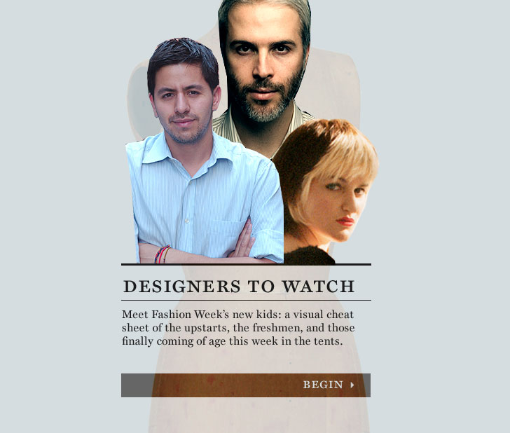 Fashion Week- Spring 2007 - Designers to Watch