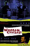The Woman Chaser - Movie Review and Showtimes - New York Magazine