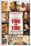 Toe to Toe - Movie Review and Showtimes - New York Magazine